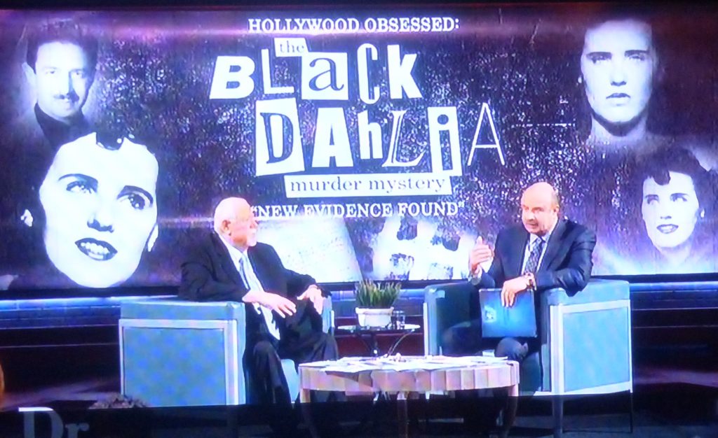 Dr. Phil Show "Hollywood Obsessed: The Black Dahlia Murder Mystery ...