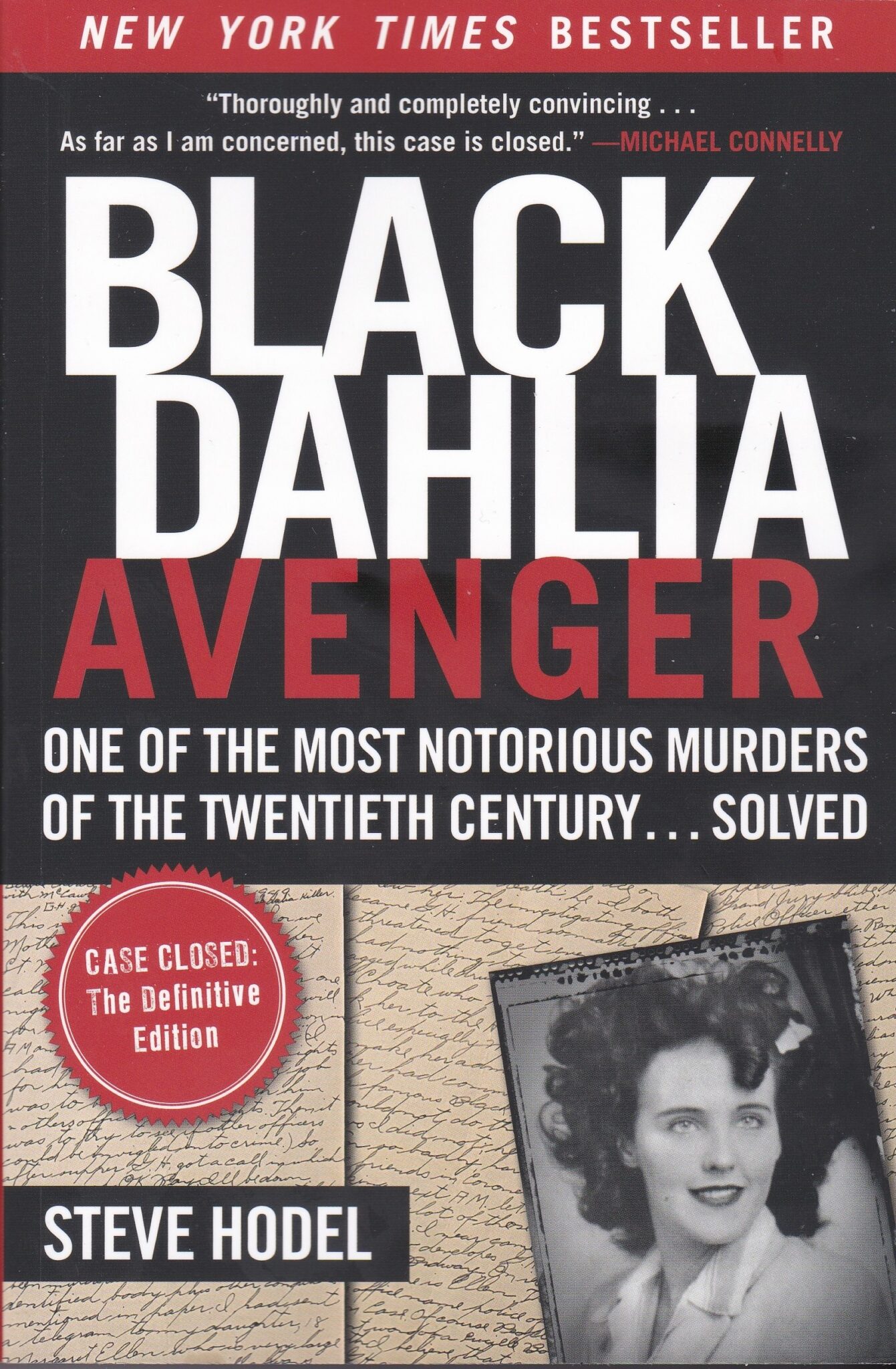 Black Dahlia Avenger: Case Closed: The Definitive Edition - Steve Hodel